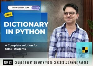 Dictionary in Python | CBSE Class 11 | Computer Science Qissba